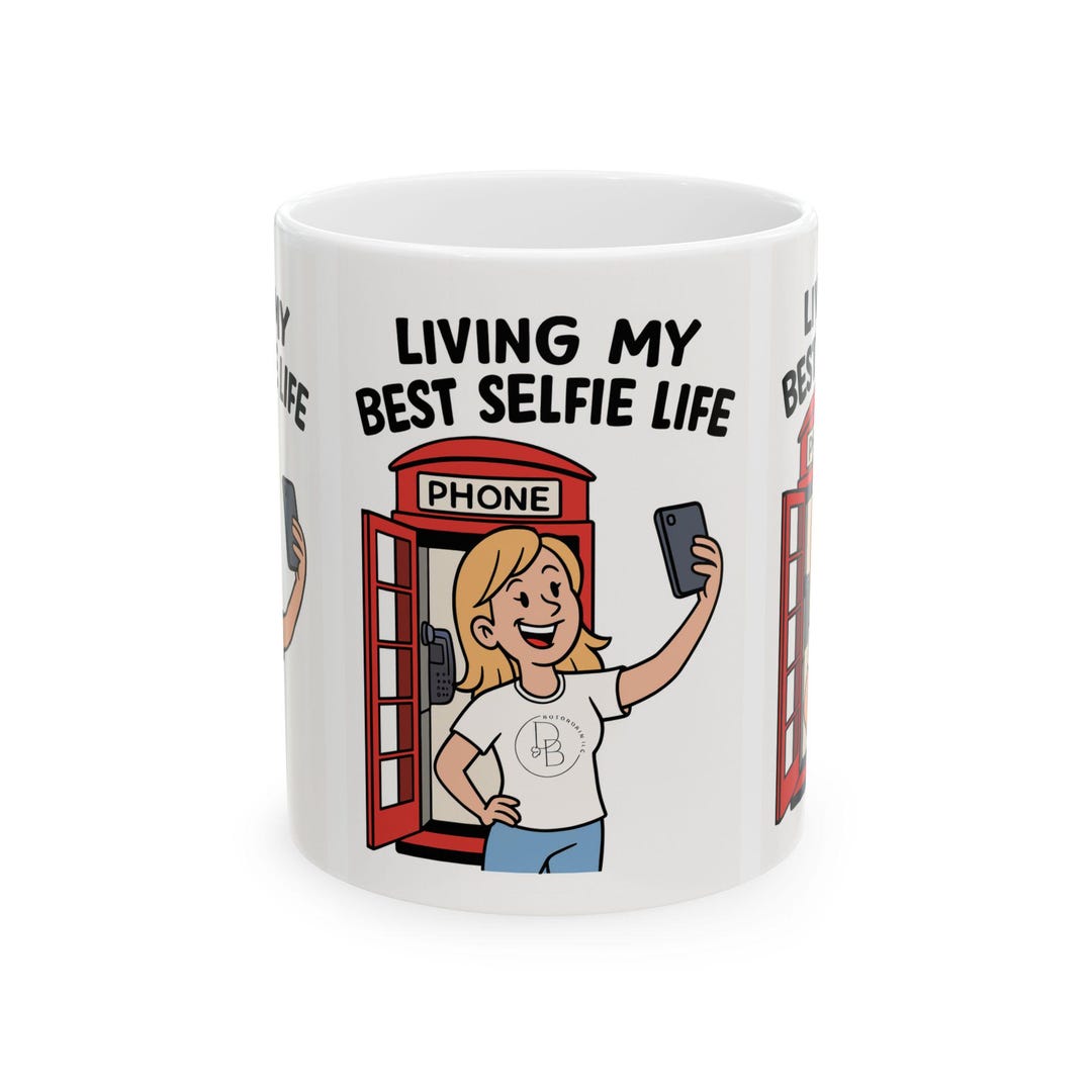 Living My Best Selfie Life Mug - Fun Ceramic Coffee Cup for Selfie ...