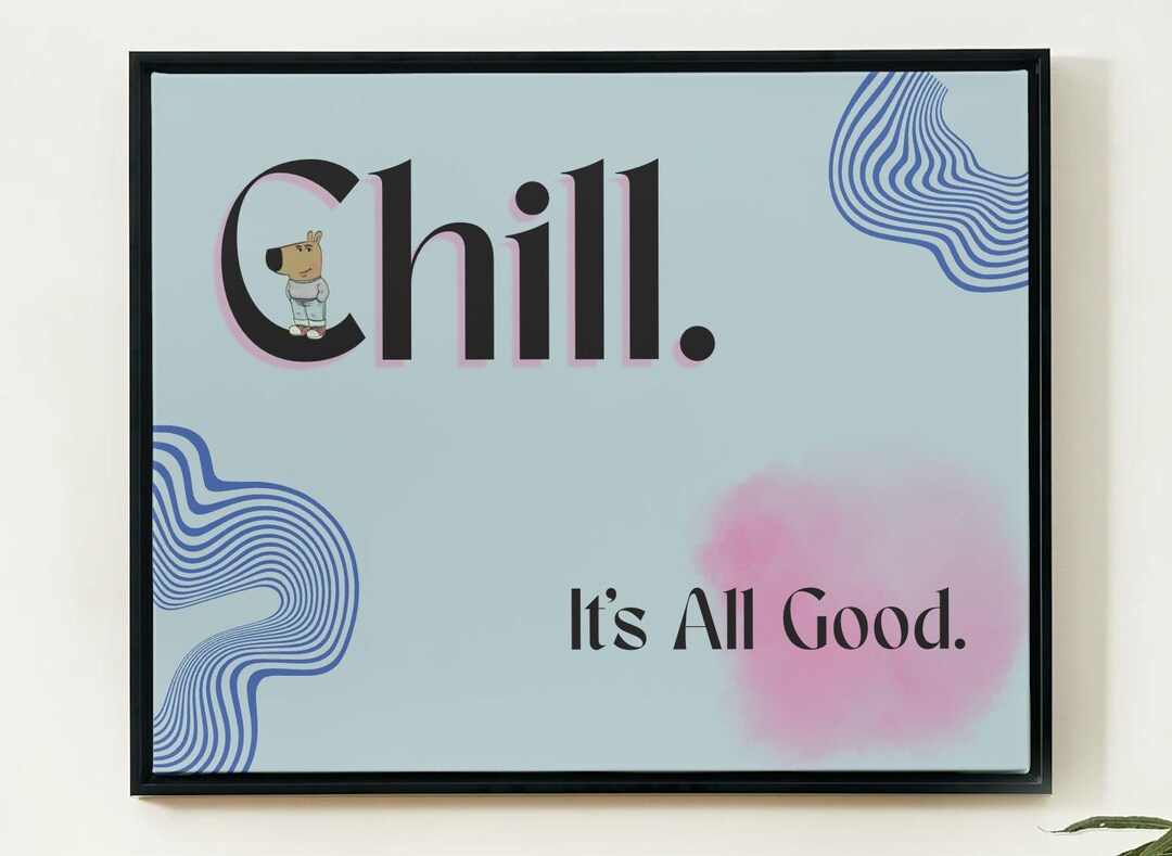 Chill Minimalist Poster – Chill Guy Art Print, Aesthetic Pastel Wall ...