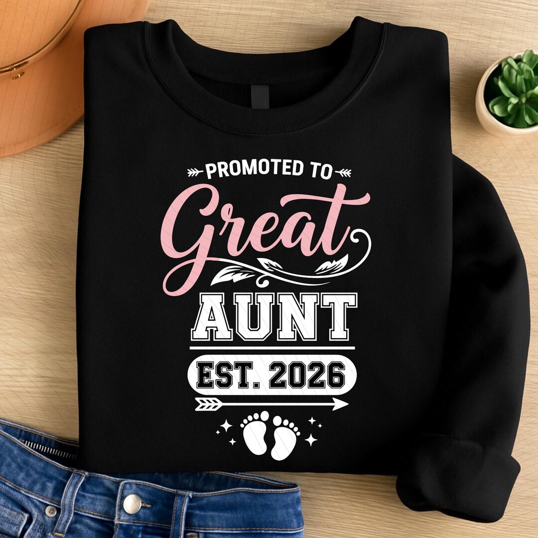 Great Aunt Est 2026 SVG PNG Pregnancy Reveal Shirt Design Baby ...