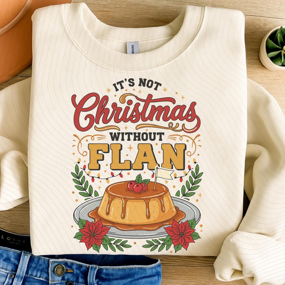 Christmas Flan Lover SVG PNG, Holiday Dessert Quote Sublimation, Sweet ...