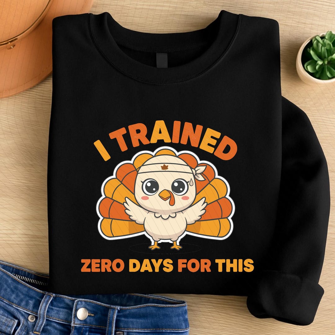 Funny Turkey SVG PNG | Thanksgiving Feast Humor | Zero Days Training T ...