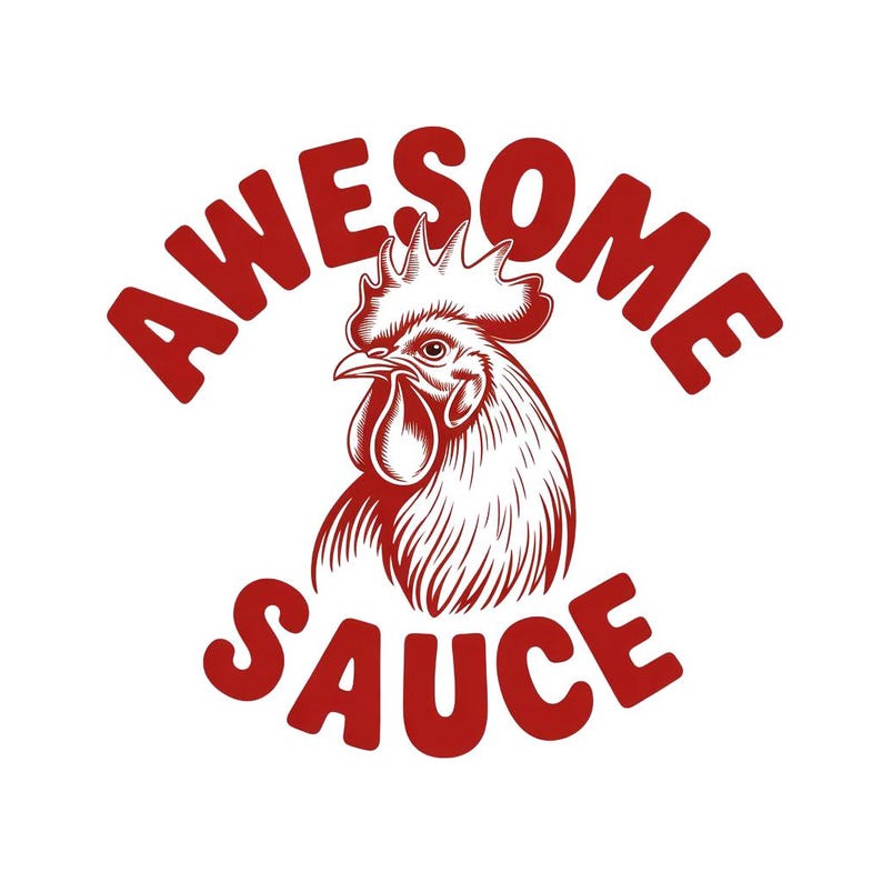 Awesome Sauce Rooster PNG – Vintage Chicken Graphic Design for T-shirt ...