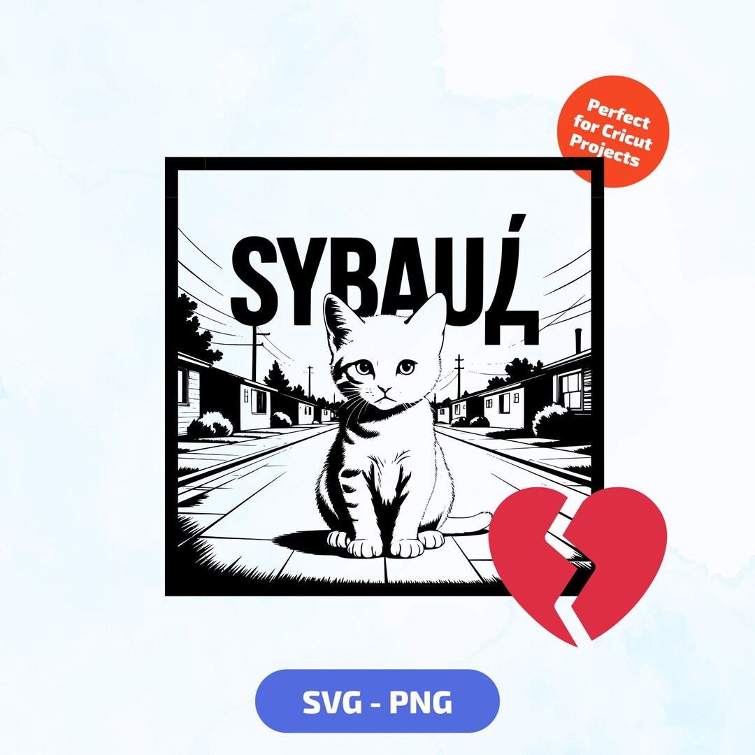 SYBAU SVG: Tiktok Meme Design for Cricut (digital Download) - Etsy ...