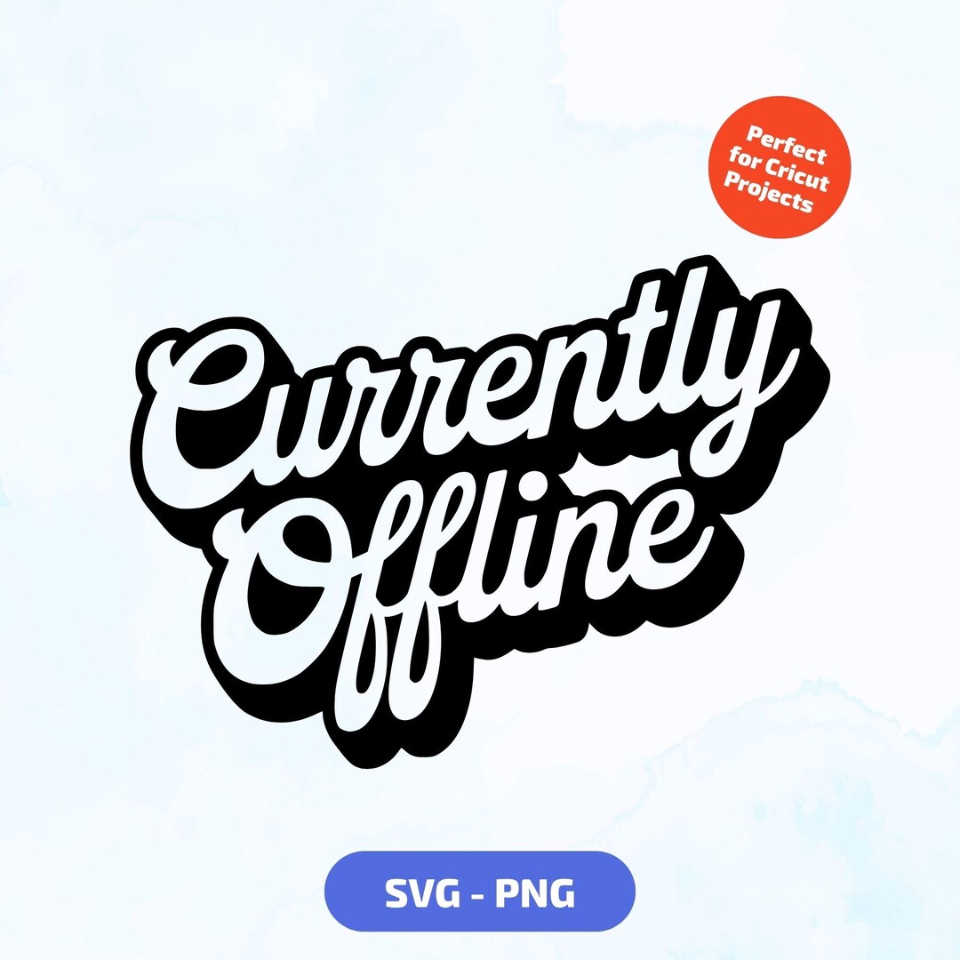 Currently Offline SVG: Funny Digital Detox Quote Design (digital ...