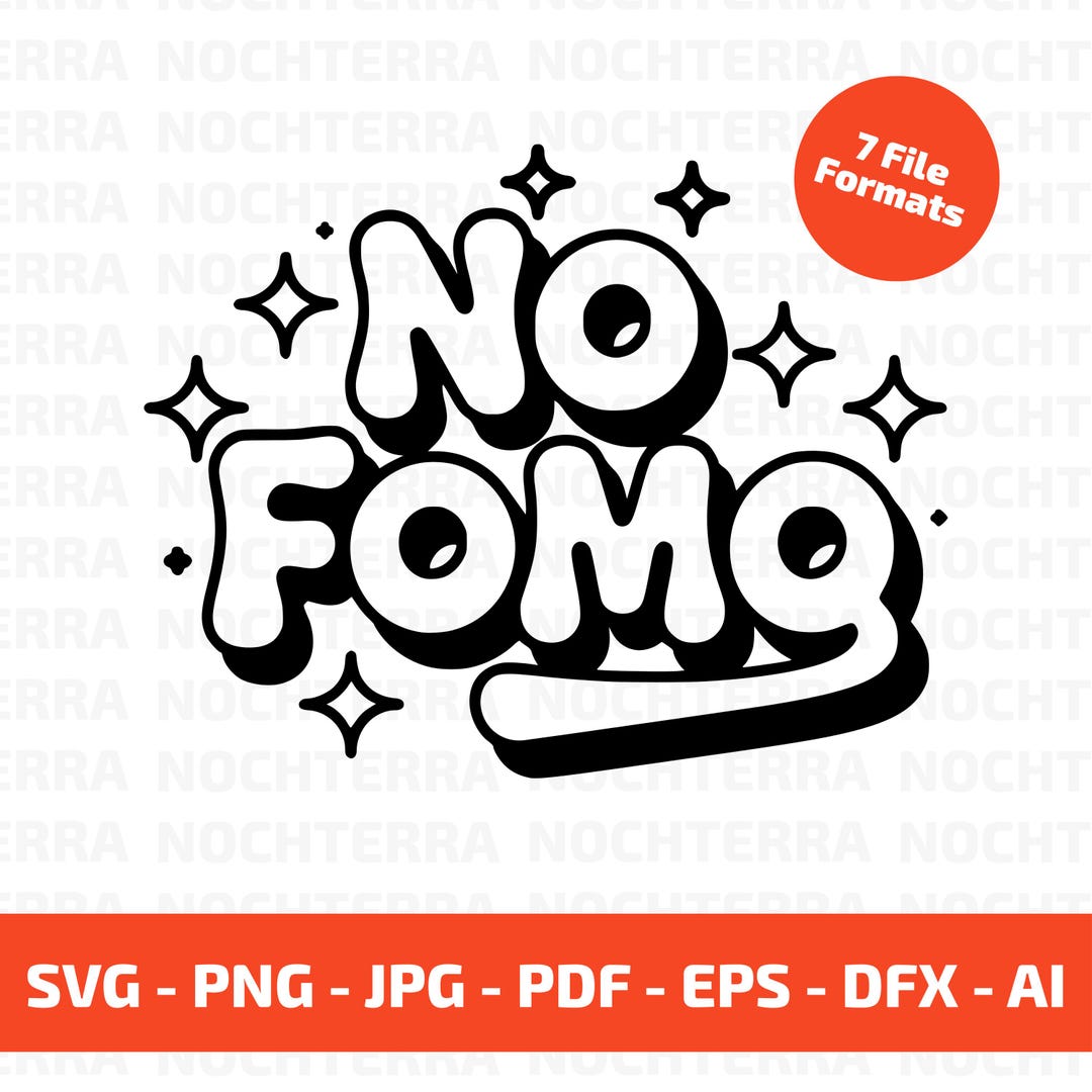 No Fomo SVG | Bold Retro Quote SVG for Cricut & Silhouette | Printable ...