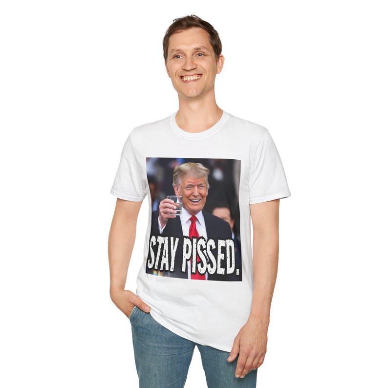 Trump Stay Pissed Meme T-shirt, Sarcastic Trump Shirt, Donald Trump ...