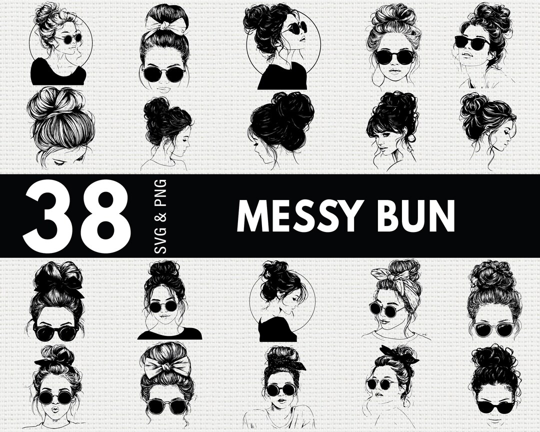 Messy Bun Svg Png Bundle, Messy Bun Silhouette, Messy Bun Clipart ...