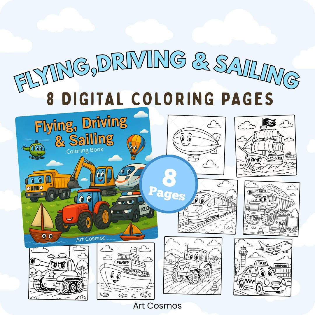 Coloring Book Flying, Driving & Sailing + 8 Pages to Color + 1 Solve ...