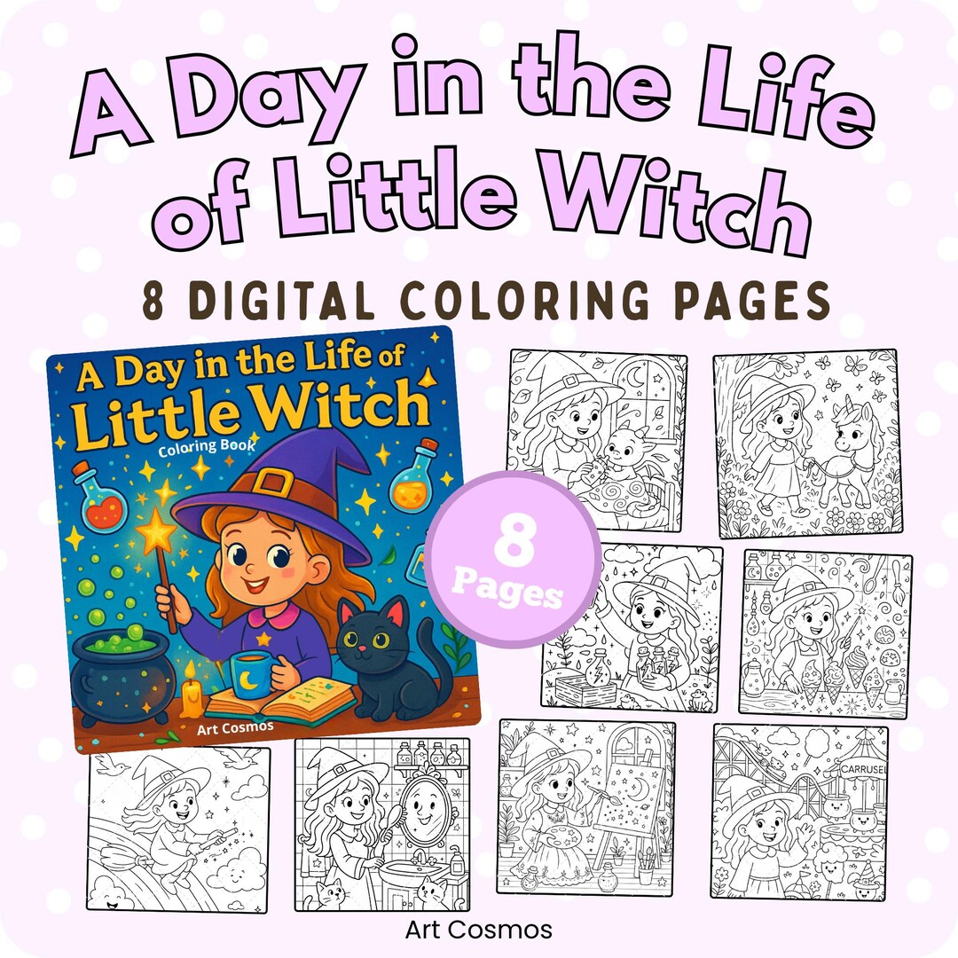 A Day in the Life of a Little Witch. Coloring Book - 8 Coloring Pages ...