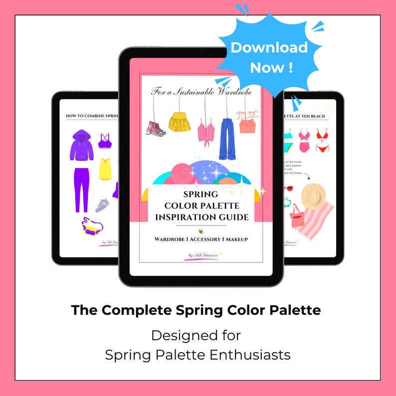 The Complete Spring Color Palette Guide - Wardrobe, Accessory & Makeup ...