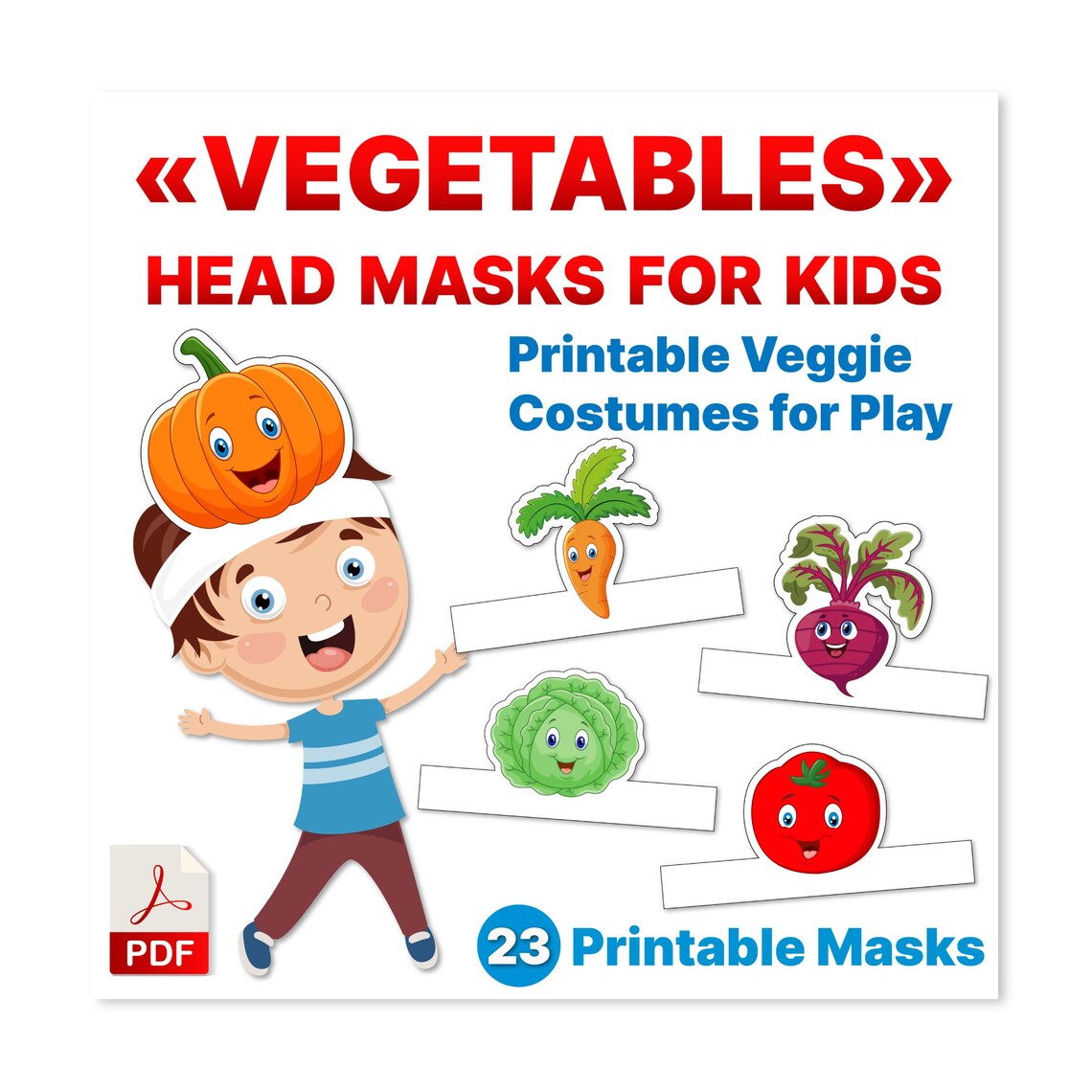 Printable Vegetable Masks for Kids: 23 Colorful Veggie Costumes (PDF ...