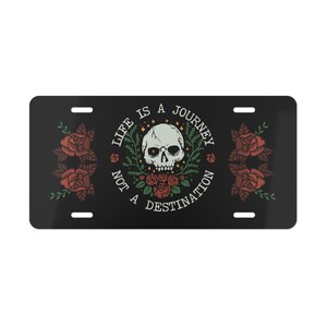 Goth License Plate, Skull and Roses Front License Plate, Life is a ...