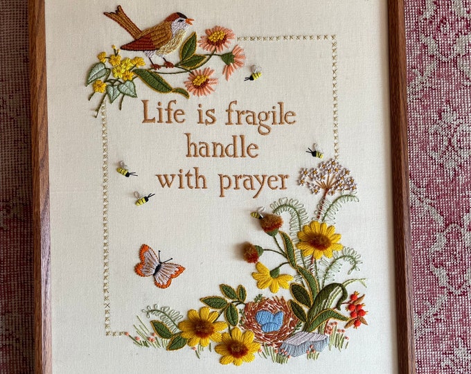 Vintage Extra Large Embroidery - Life is Fragile Handle With Prayer ...