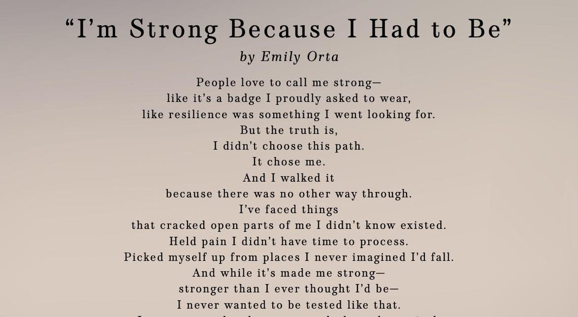 I'm Strong Because I Had to Be Poem | by Emily Orta - Etsy