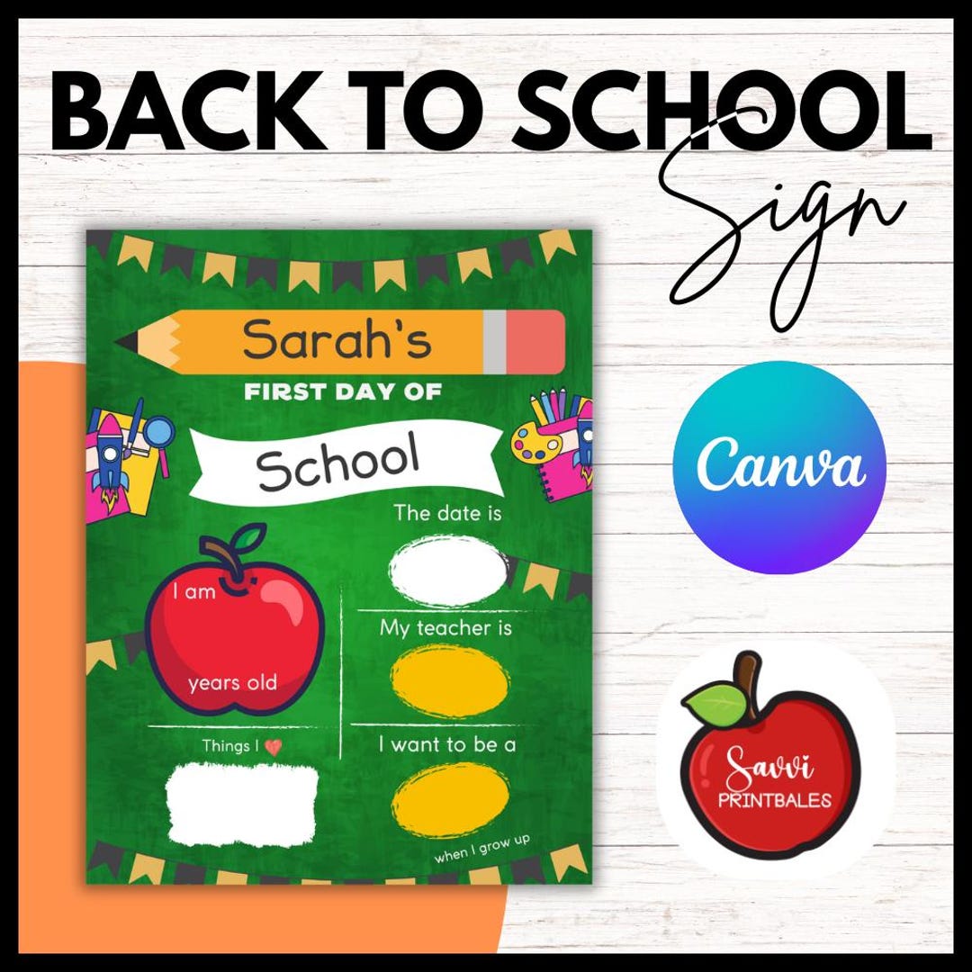 Editable First Day of School Sign: Canva Template, Photo Prop (A4 ...