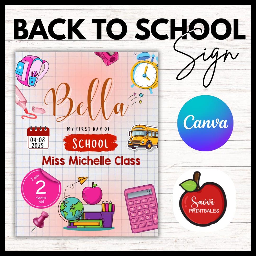 Editable First Day of School Sign: Canva Template (digital Download) - Etsy