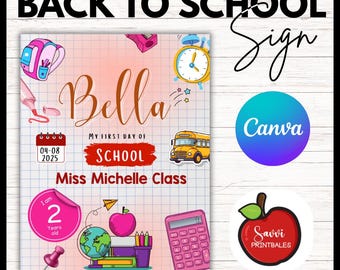 Editable First & Last Day of School Sign | Canva Template (digital ...
