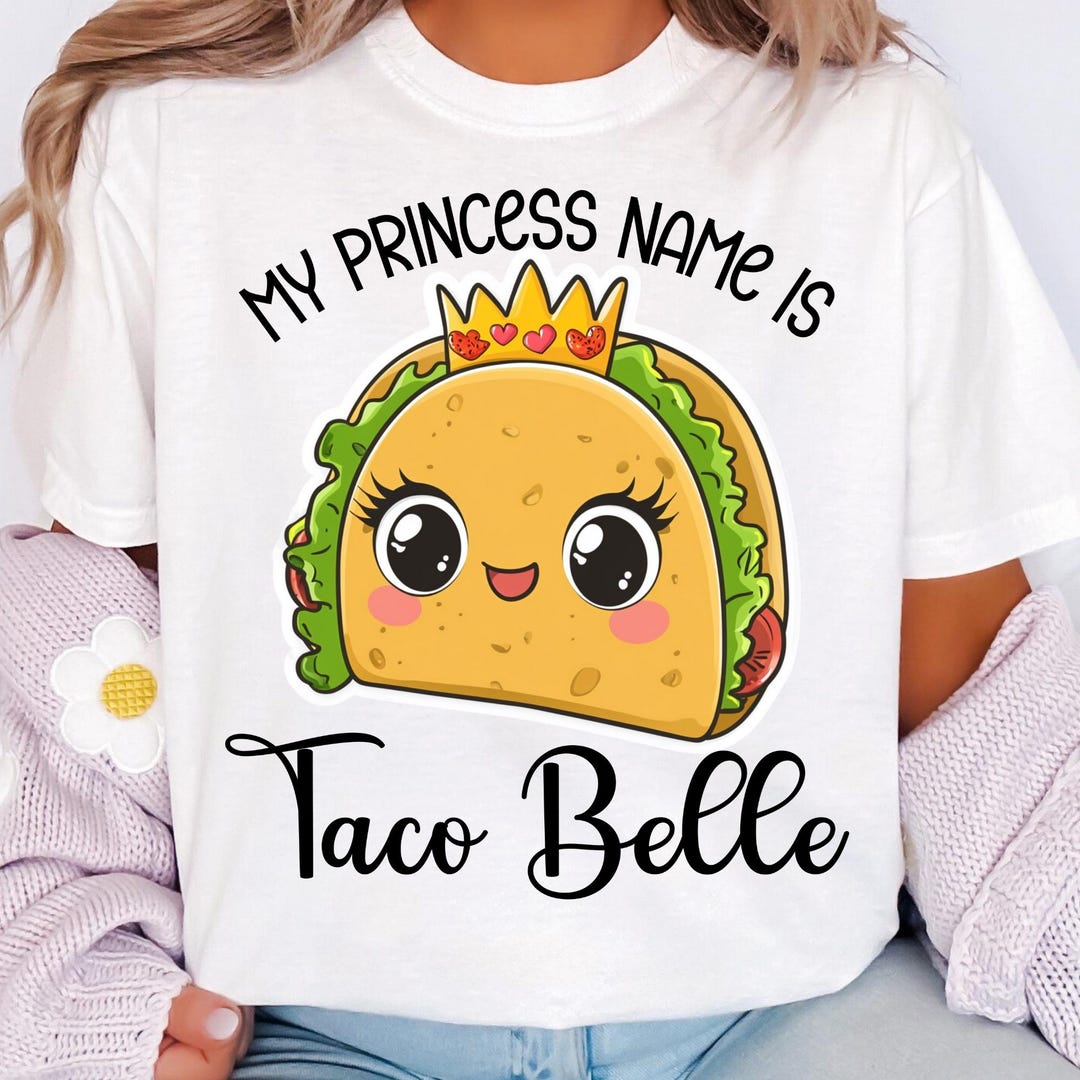 Taco Lover PNG Funny Taco Png Funny Food Pun Png Girly Taco Shirt ...