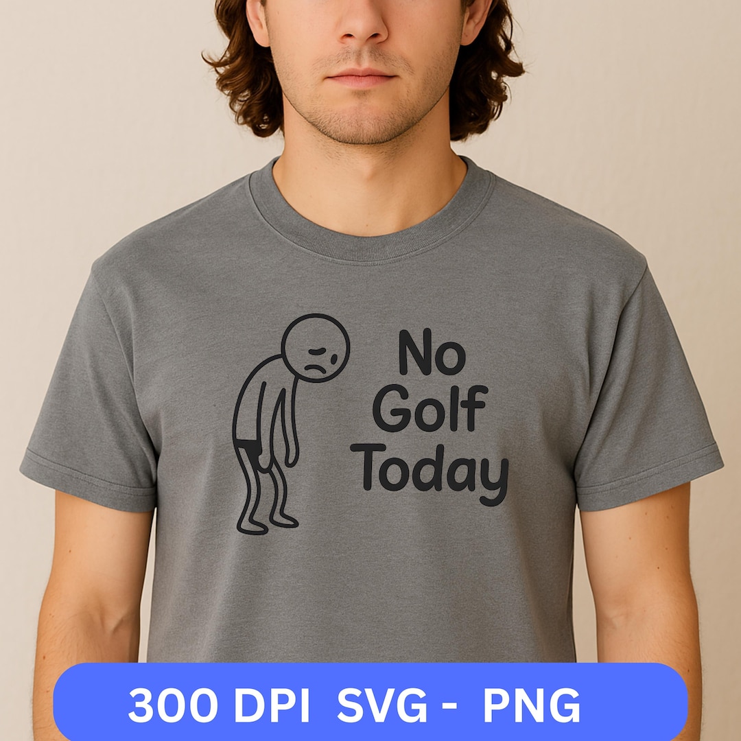 No Golf Today Png, Golf Lover Gift Men, Funny Sad Stickman Golfer ...