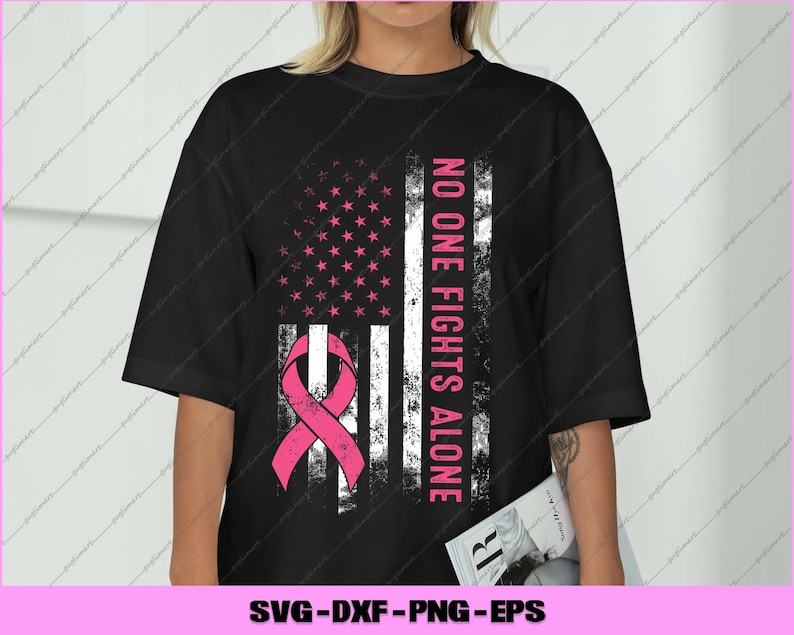 No One Fights Breast Cancer Alone American Flag Pink Ribbon Svg, Png ...