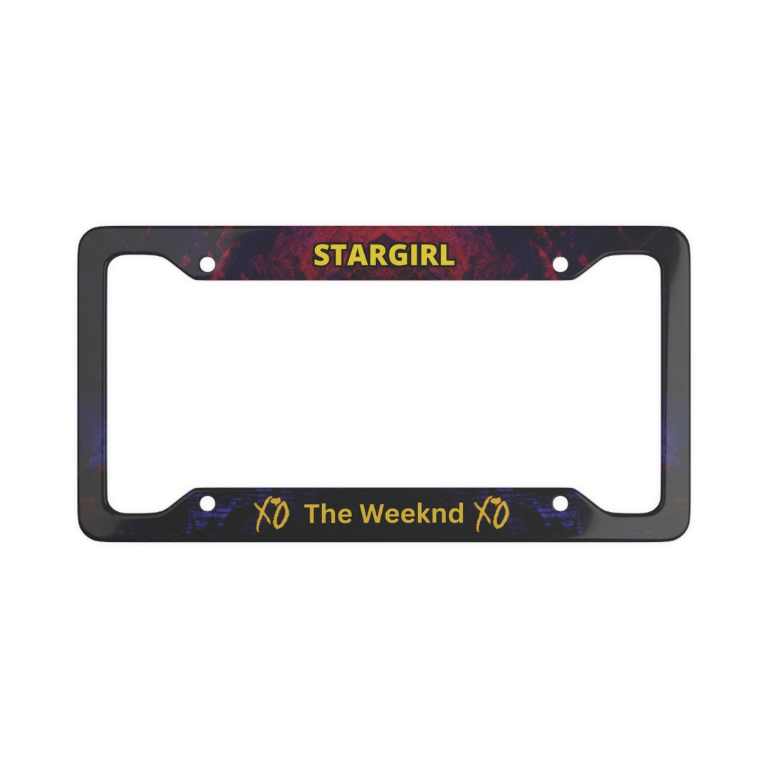 Stargirl License Plate Frame - the Weeknd XO, Car Accessories - Etsy