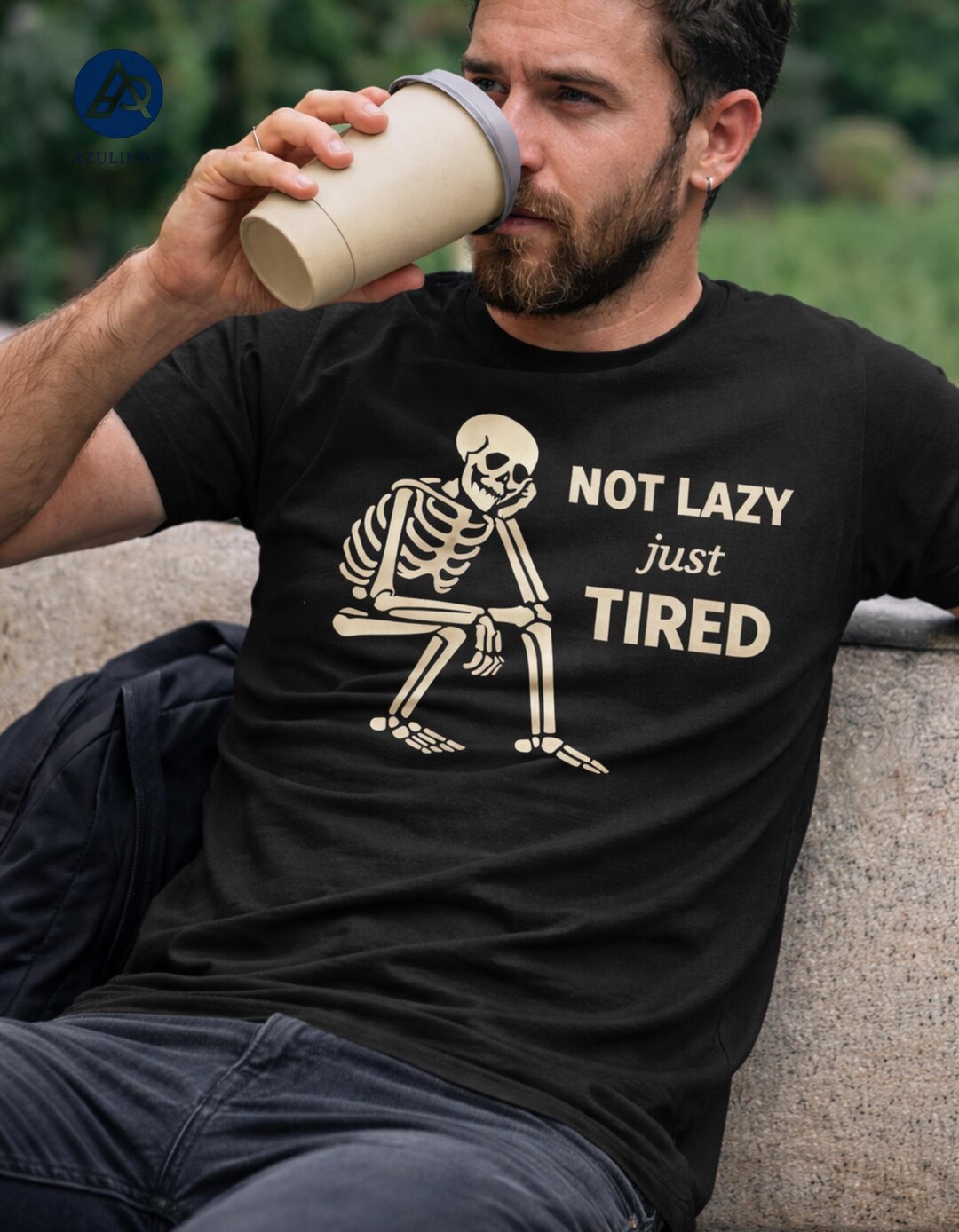 Not Lazy Just Tired PNG Funny Skeleton Quote Graphic Sleep Mood ...