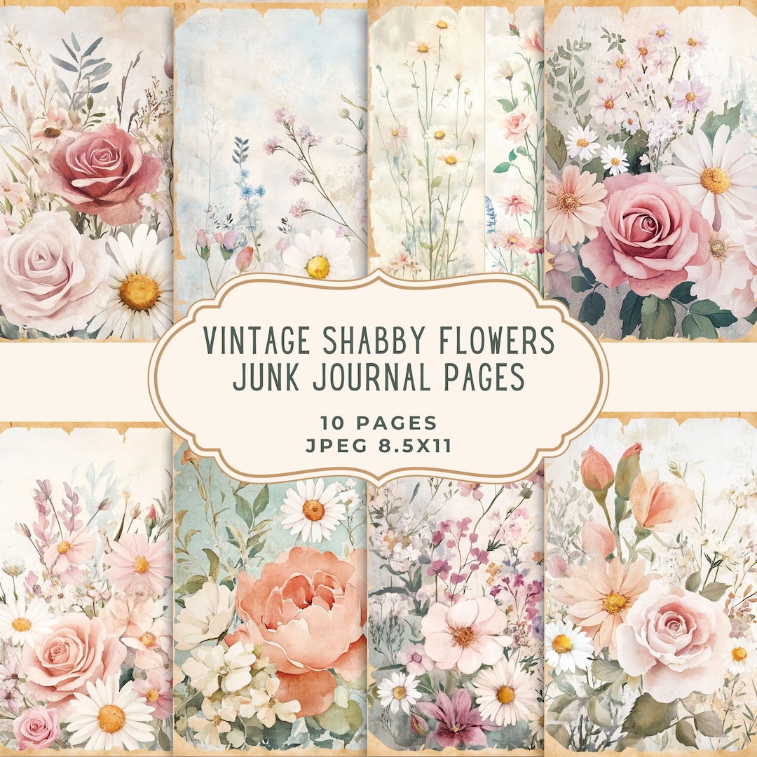 Vintage Shabby Flowers Junk Journal Kit, Botanical Printable Pages ...