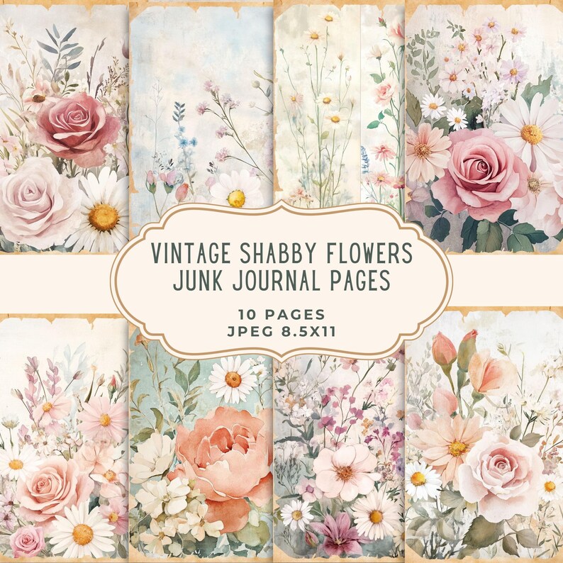 Vintage Shabby Flowers Junk Journal Pages | Botanical Digital Paper ...