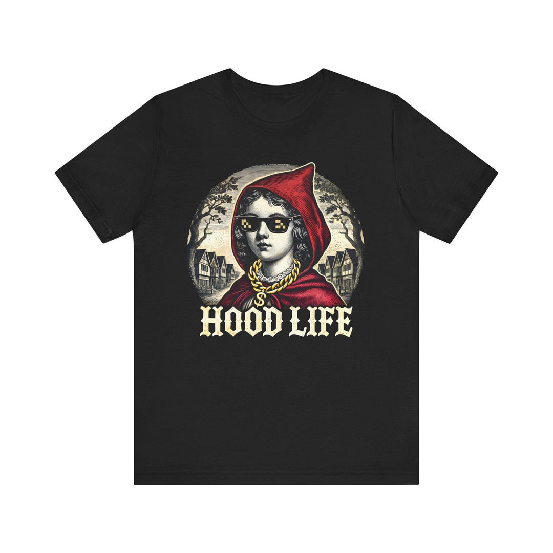 Funny Hood Life Tee, Little Red Riding Hood Pun, Unisex Jersey - Etsy
