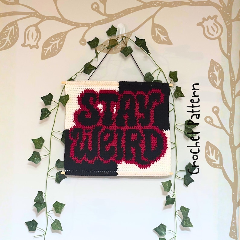 Tapestry Crochet Pattern – Stay Weird | Bold Text Crochet Wall Art ...