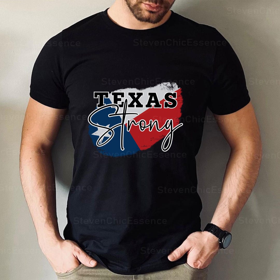 Texas Strong Png, Texas Flag Png, Stay Strong Texas Png, Texas Trip Png ...