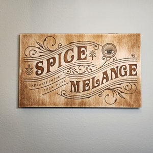 Spice Must Flow Wood Sign - Desert Planet Sci-fi Decor - Handcrafted ...