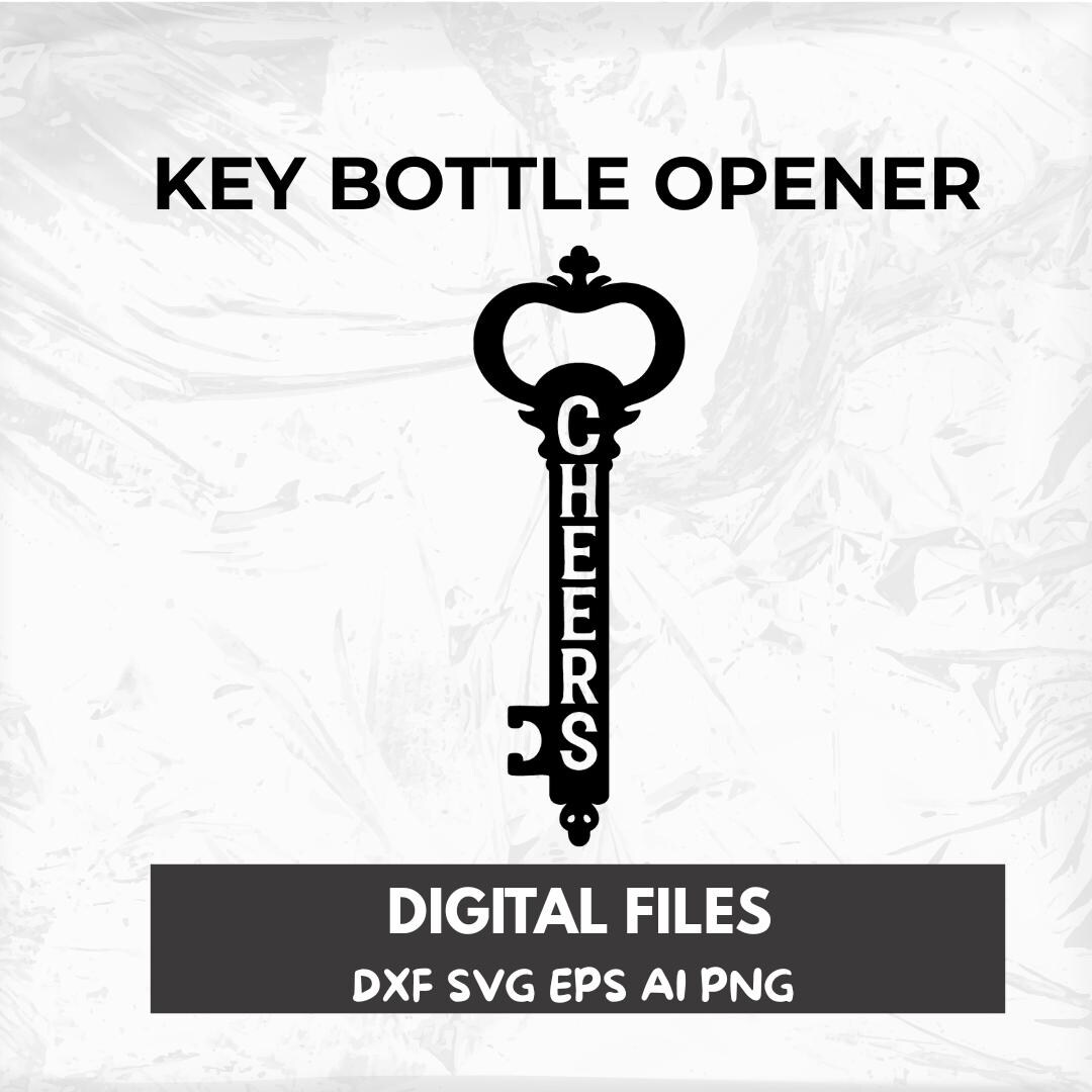 CHEERS Key Shaped Bottle Opener DXF SVG: Cheers Metal Cutting Design ...