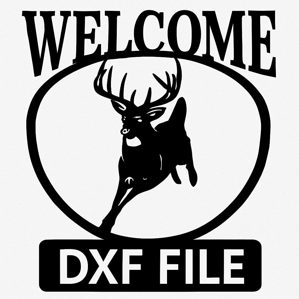 Buck Welcome Sign DXF File – CNC Plasma Cut, Lodge Decor (digital ...