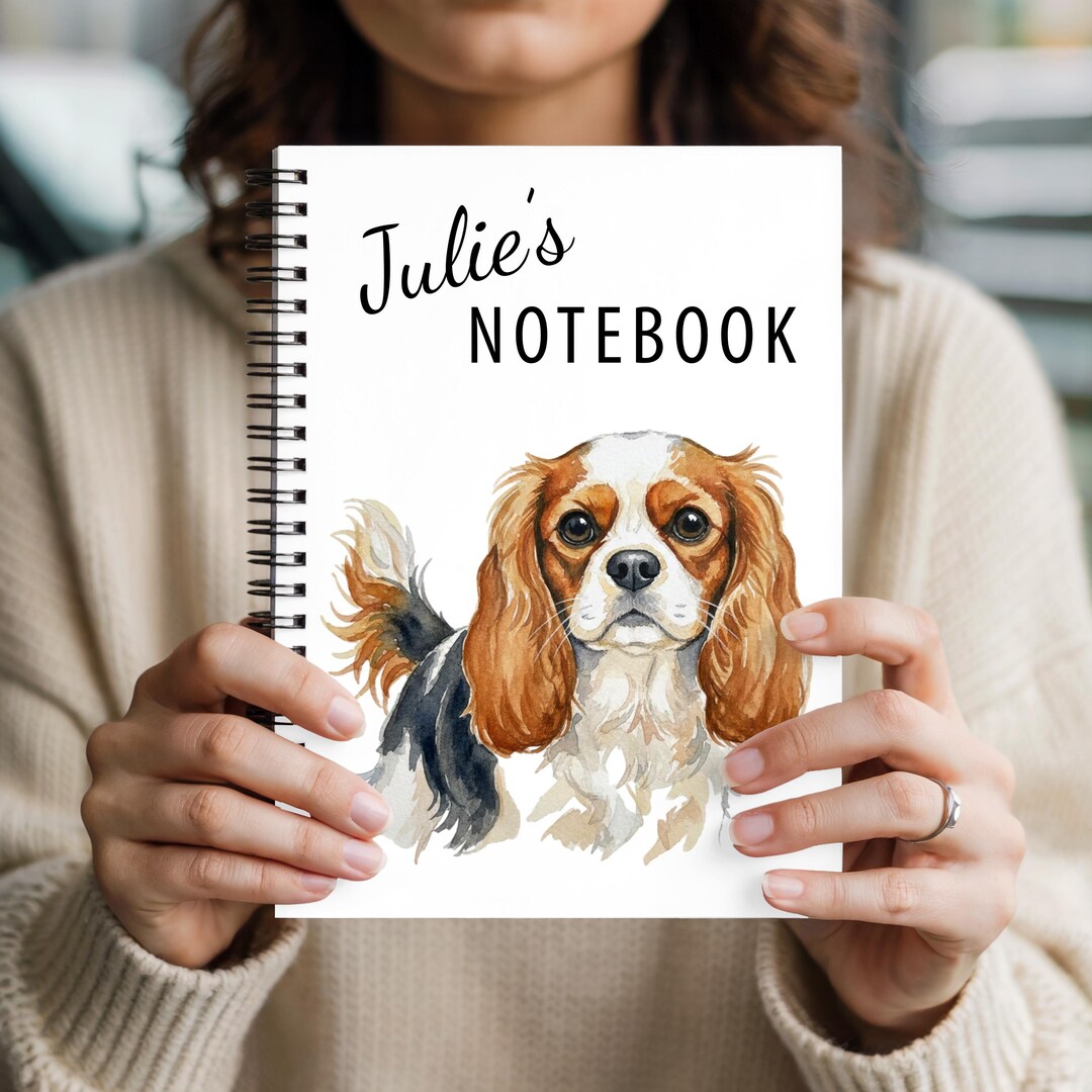 Personalized Cavalier King Charles Spaniel Notebook | Custom Name ...