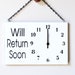 Business Sign, Modern Will Return Clock Sign, Spa Sign, Custom Sign ...