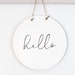 Round Modern Hello Sign Door Sign Greeting Sign Wood Sign - Etsy