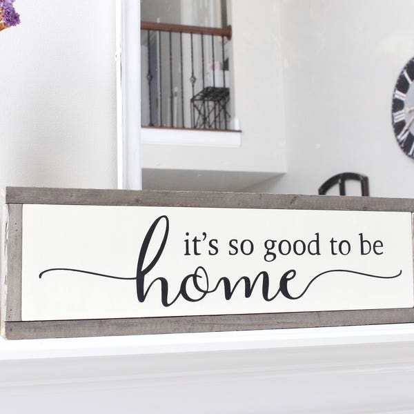 Its so Good to Be Home Sign - Etsy
