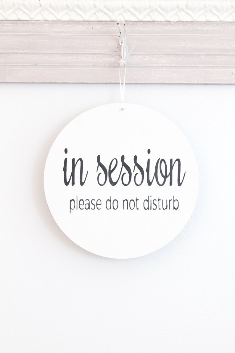 In Session Sign Do Not Disturb Sign Welcome Business Sign | Etsy