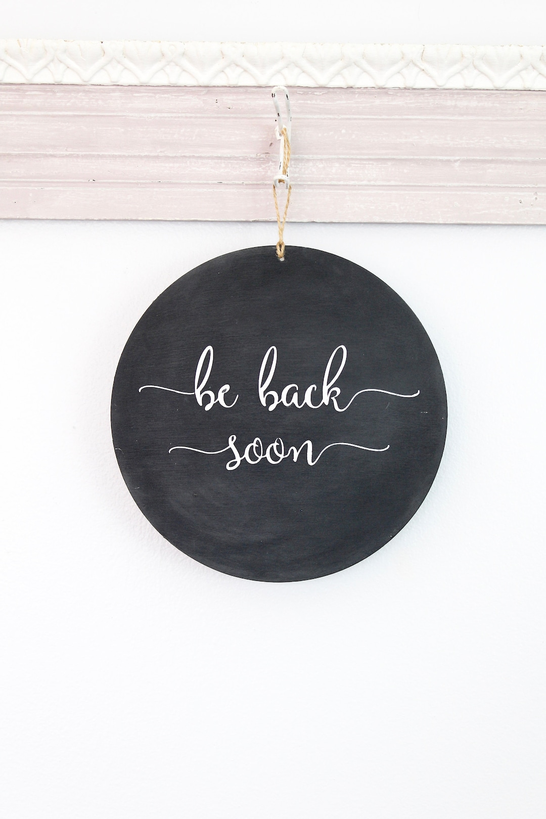Be Back Soon Wood Sign, Welcome Sign, Round Modern Business Sign ...