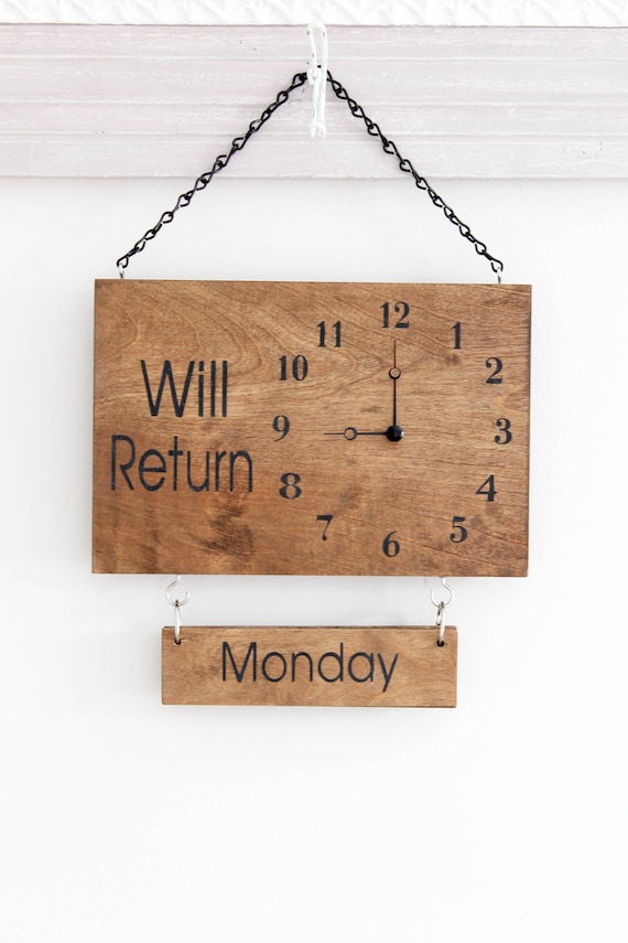 Will Return Clock Sign With Days of the Week Business Sign - Etsy