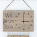 Will Return Clock Sign With Days of the Week, Business Sign, Clock Sign ...