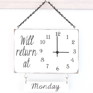 Will Return Clock Sign With Days of the Week, Business Sign, Clock Sign ...