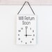 Will Return Clock Sign, Store Hour Sign, Business Sign, Custom Sign ...