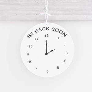 Modern Be Back Soon Clock Sign, Will Return Soon Sign, Round Store Hour ...