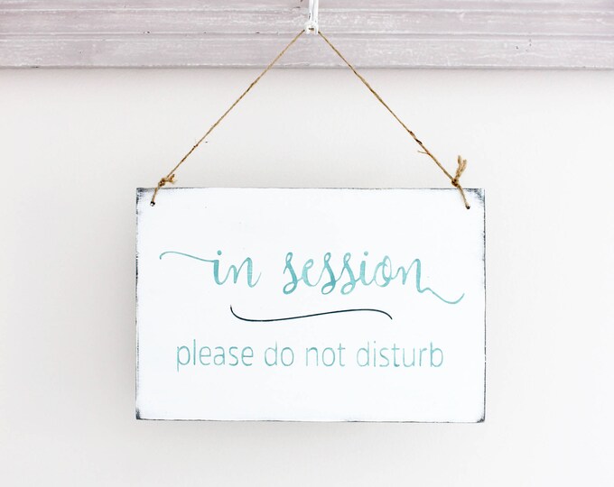 In Session Two Sided Business Sign, Welcome Sign, Office Sign, Store ...
