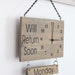 Will Return Clock Sign With Days of the Week, Business Sign, Clock Sign ...