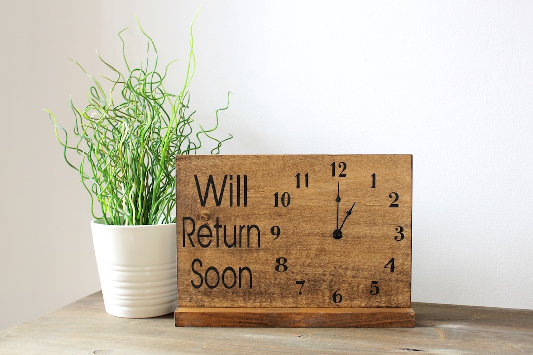 Will Return Desktop Clock Sign, Standing Clock Sign, Store Hour Sign ...