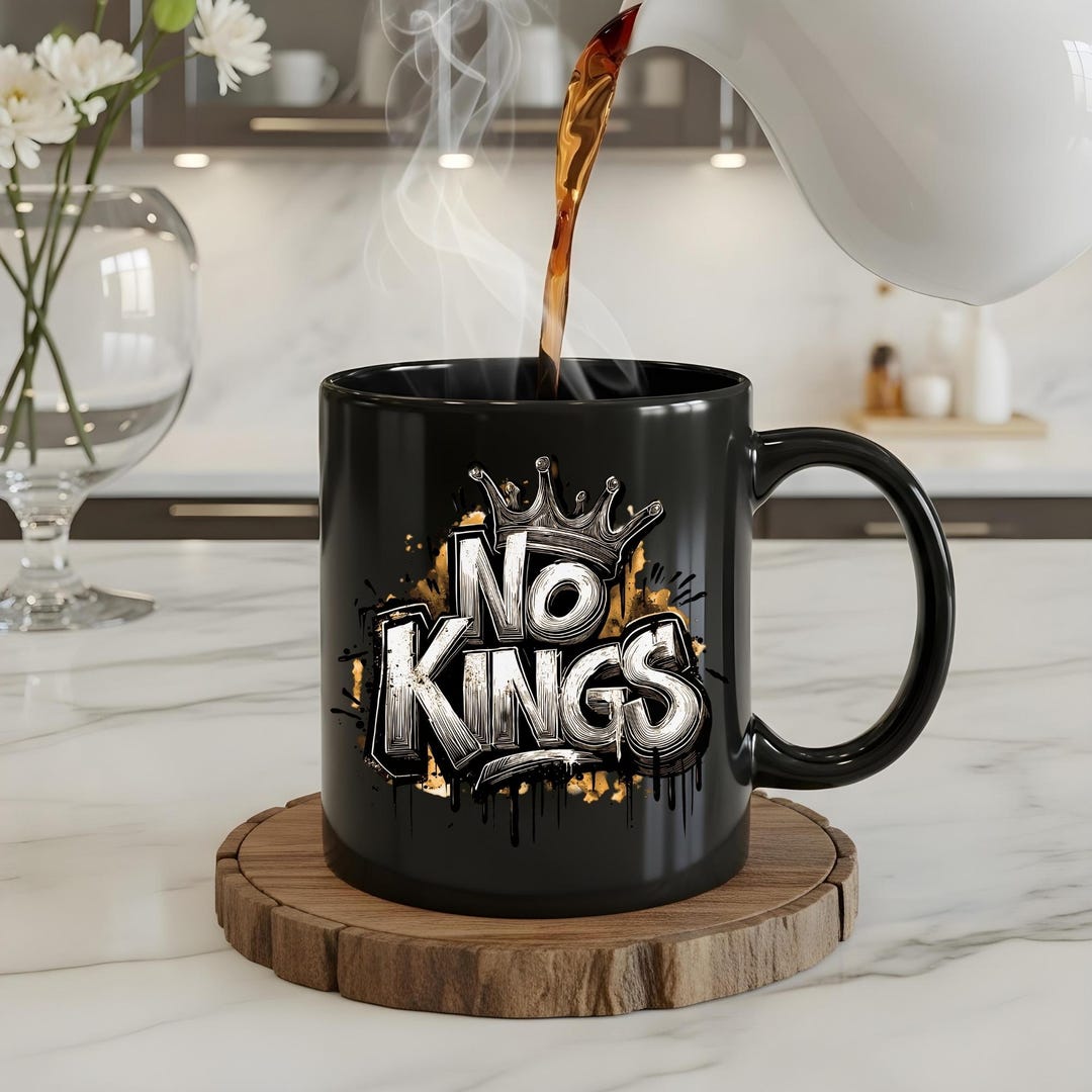 King Mug No Kings in America Mug, Anti Trump Coffee Cup, Political Mug ...