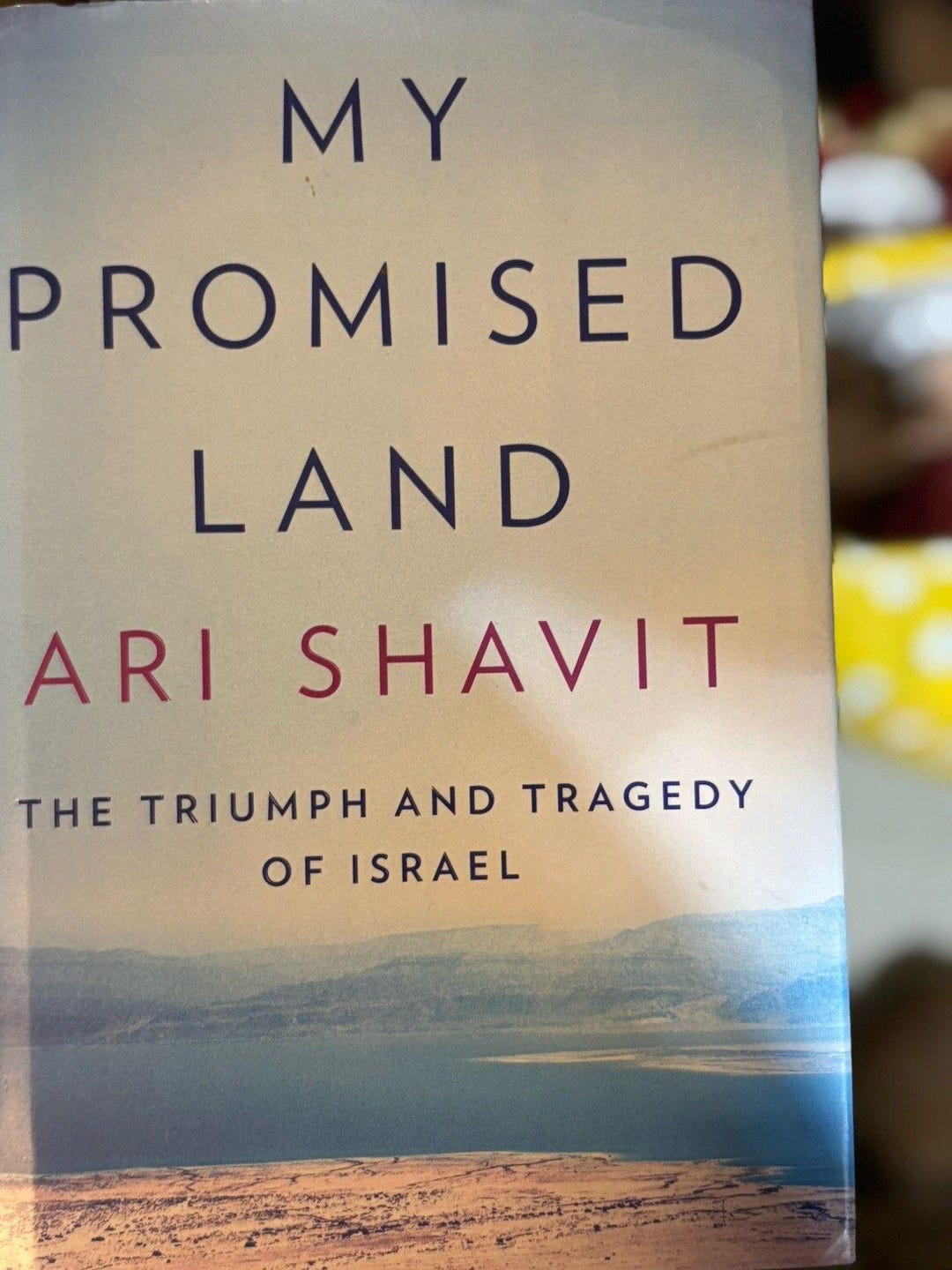 My Promised Land : the Triumph and Tragedy of Israel First Edition New ...